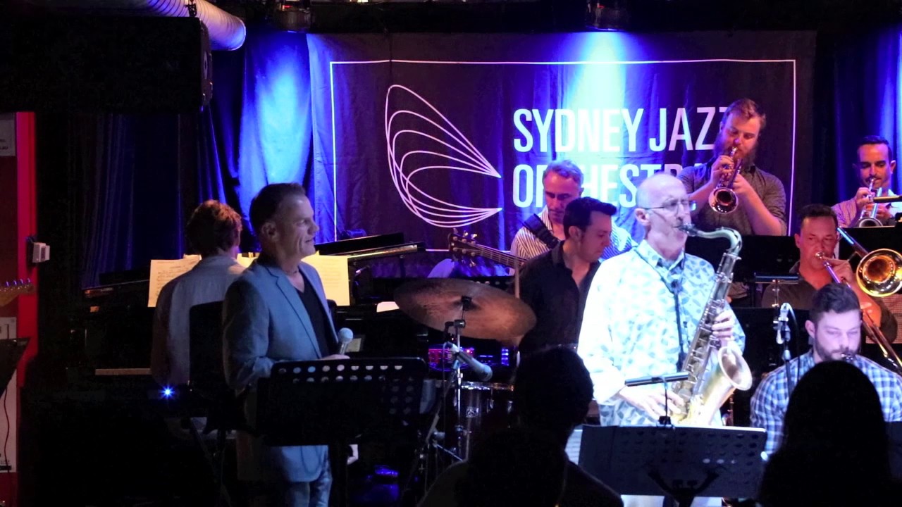 Sydney Jazz Orchestra- There will never be another you- Arranged By Dan ...
