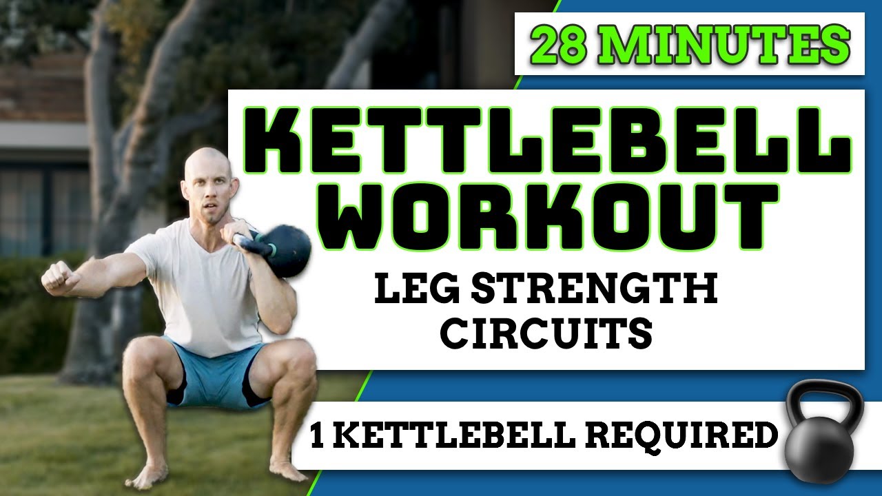 Single Kettlebell Leg POWER Circuit Workout | 28 Minutes (for Beginners ...