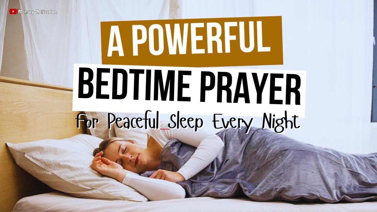 Go To Sleep Blessed - A Beautiful Powerful Bedtime Prayer Before Sleep ...