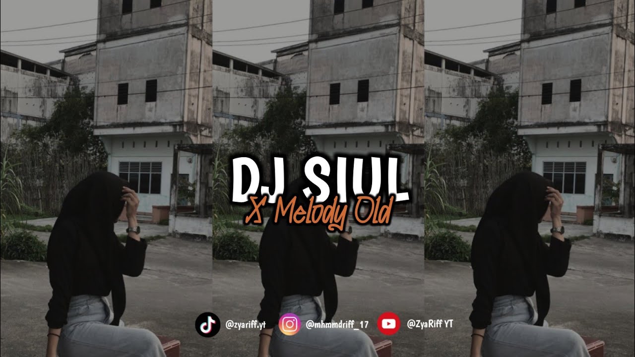 DJ SIUL X MELODY OLD SOUND JEDAG JEDUG VIRAL - YouTube