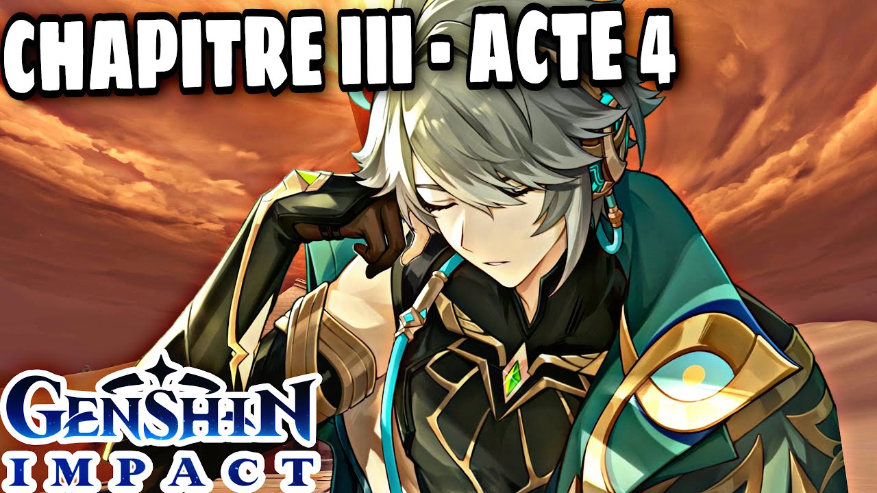 Genshin Impact : Le Roi Deshret et les trois mages FIn - YouTube