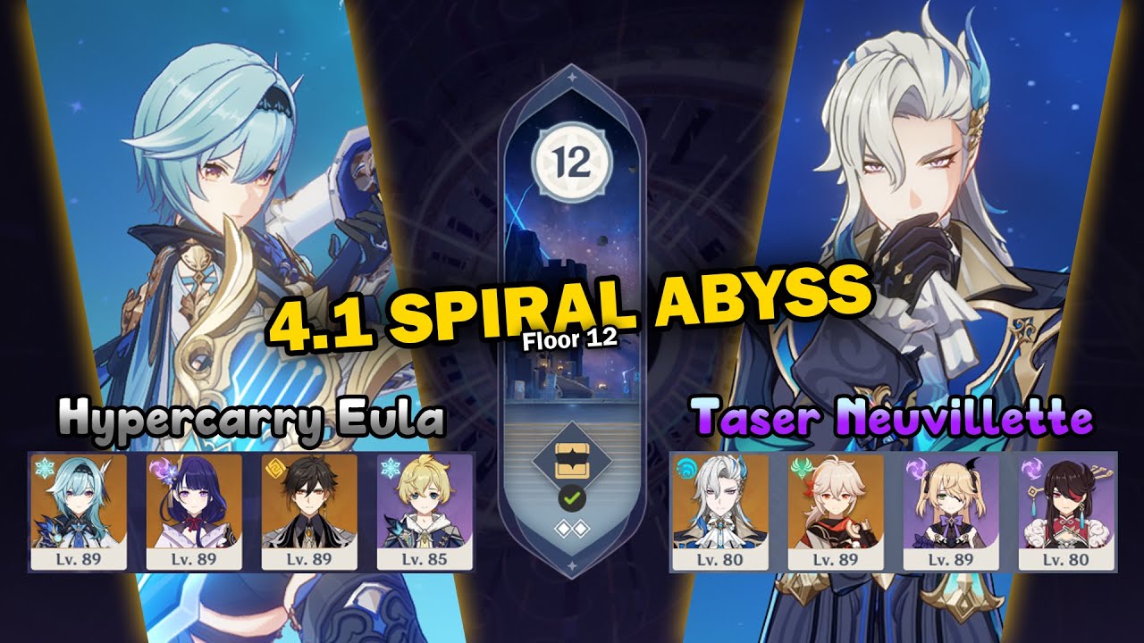 [NEW] Hypercarry C1 Eula & Taser C0 Neuvillette | 4.1 Spiral Abyss ...