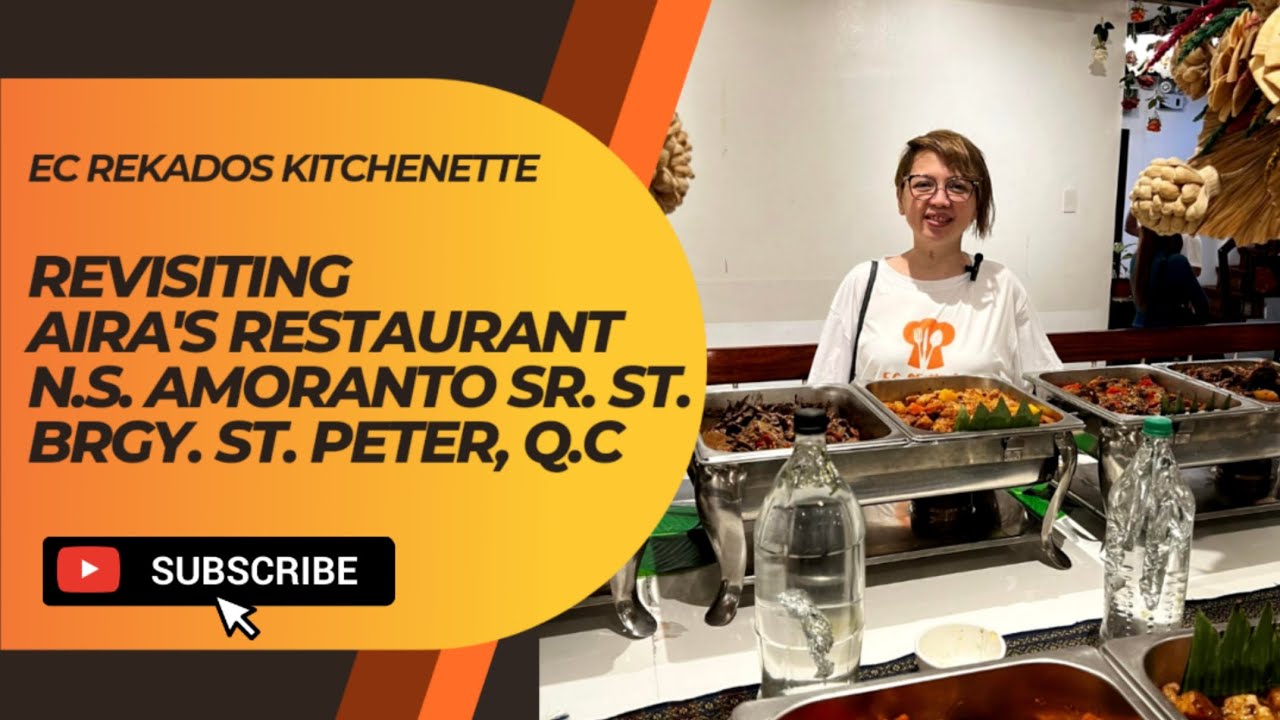 Revisiting Aira's Restaurant: A Journey of Culinary Delights ...