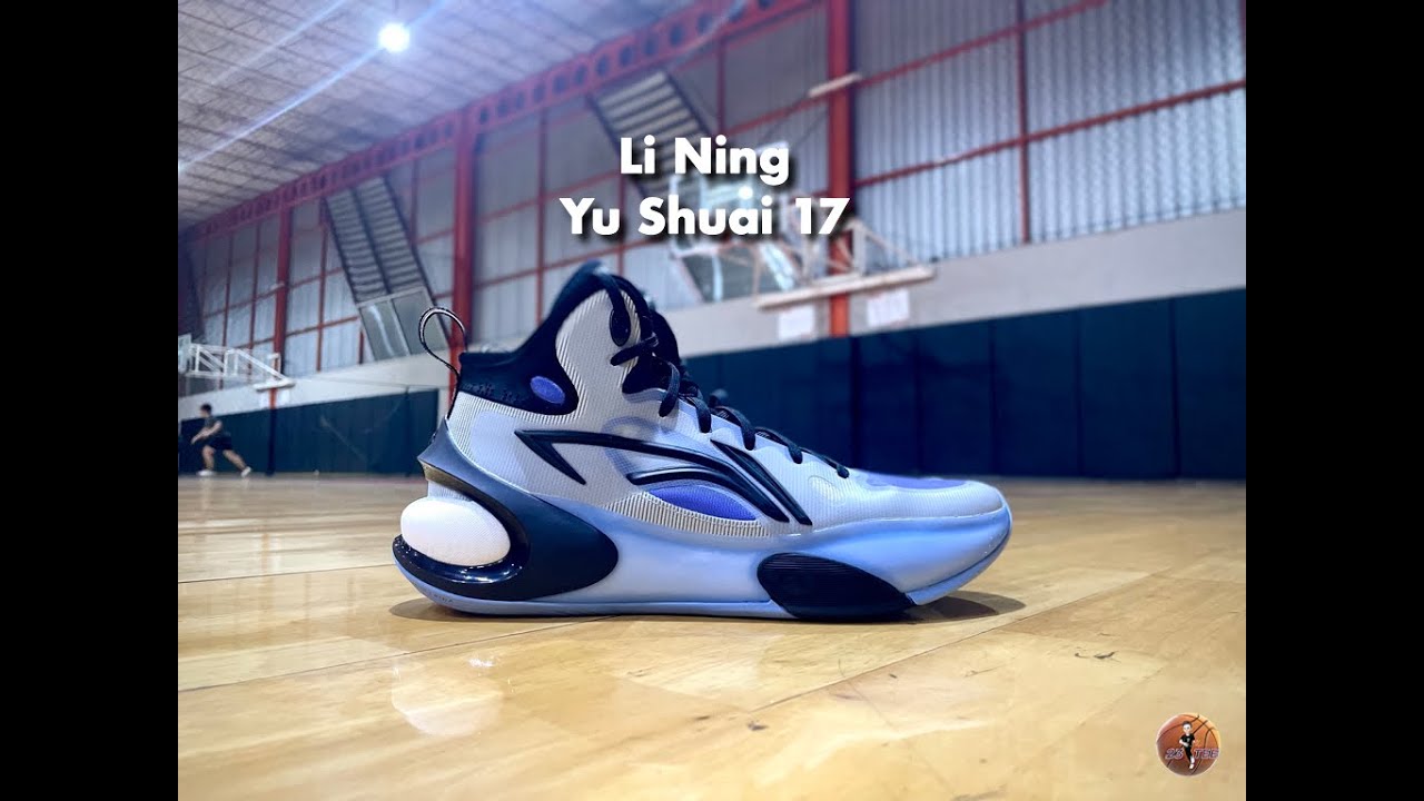 รีวิว Li Ning Yu Shuai 17 Performance Review By 23TEE (in Thai) - YouTube