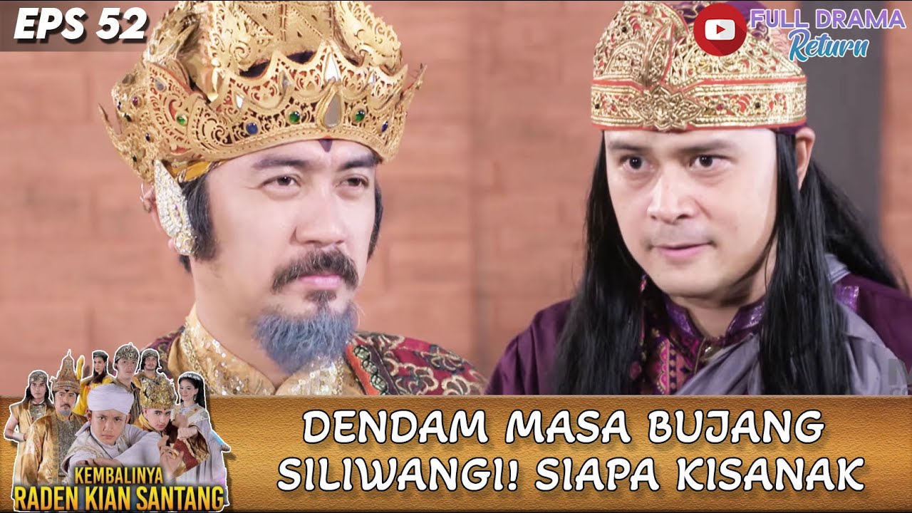 DENDAM MASA BUJANG SILIWANGI! SIAPA KISANAK - KEMBALINYA RADEN KIAN ...