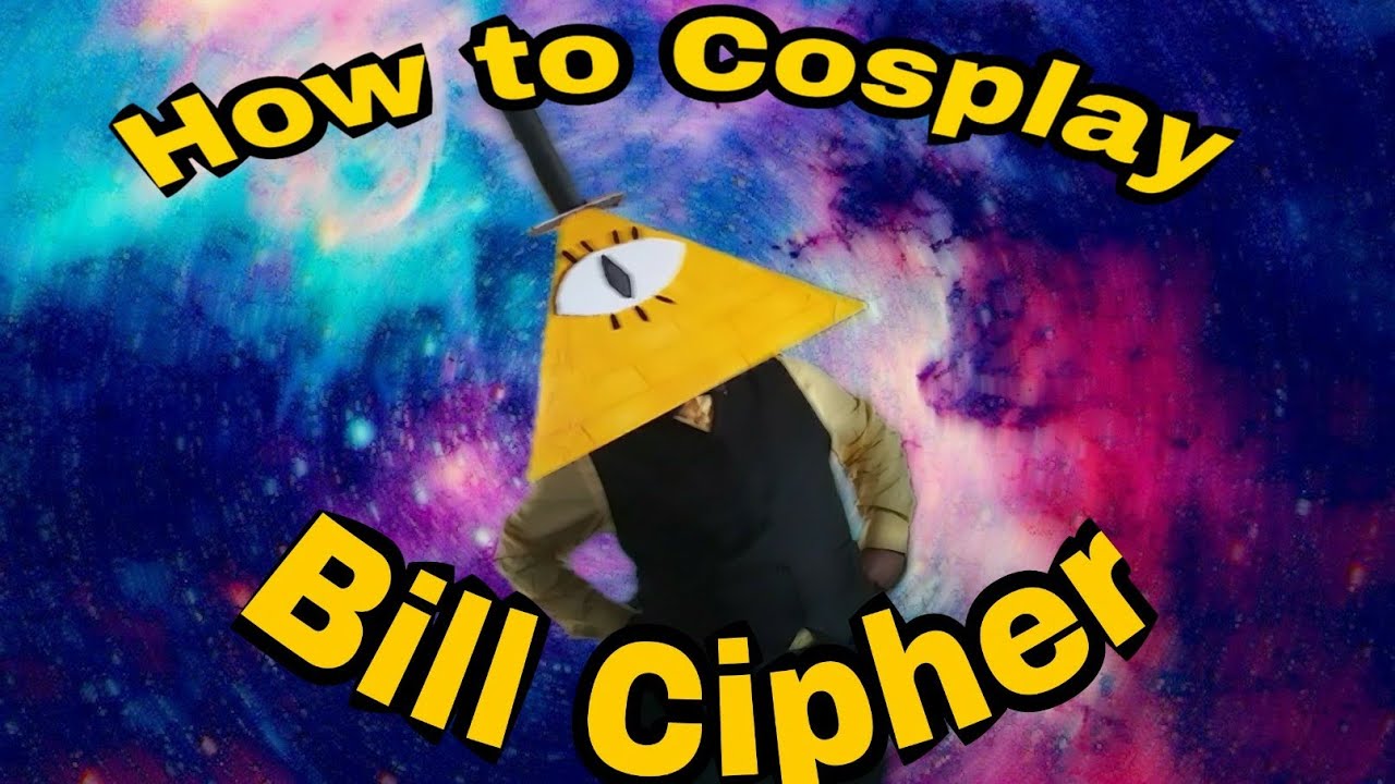 How to Cosplay: Bill Cipher - YouTube