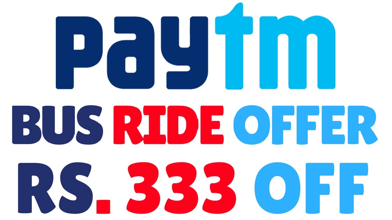 Paytm Festival Ride Bus Offer Rs. 333 Cashback Promo Code Offers - YouTube