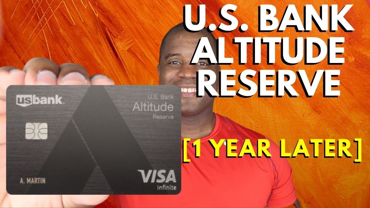 U.S. Bank Altitude Reserve Credit Card Review: 1 YEAR LATER - YouTube