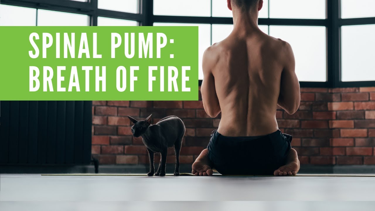Spinal Pump: Breath of Fire - YouTube