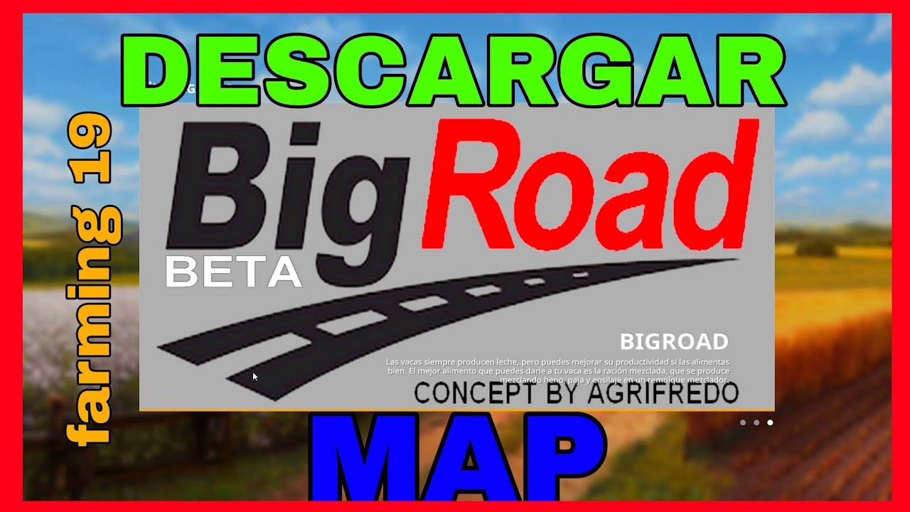 DESCARGAR MAP BigRoad : BETA - CONCEPT BY AGRIFREDO - YouTube
