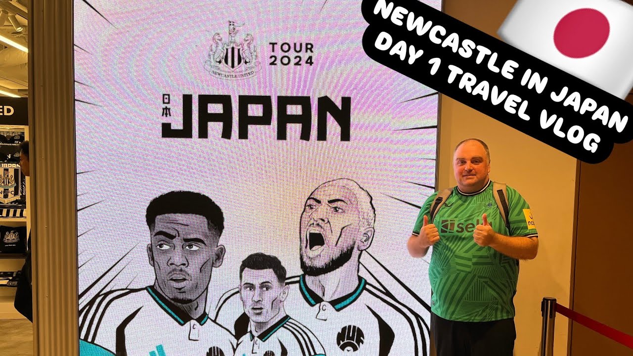 Newcastle United's New Kit Release in Japan | Tokyo Travel Vlog Day 1 ...