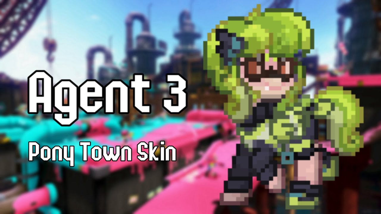 🐙 | Agent 3 Pony Town Skin Tutorial ~ Splatoon (RE-UPLOAD) - YouTube