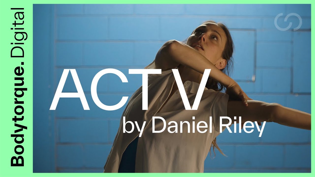 ACT V by DANIEL RILEY | Bodytorque.Digital | The Australian Ballet ...
