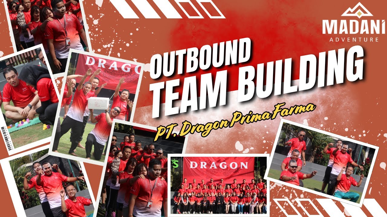 OUTBOUND TEAM BUILDING BANDUNGAN | PT. DRAGON PRIMA FARMA - YouTube