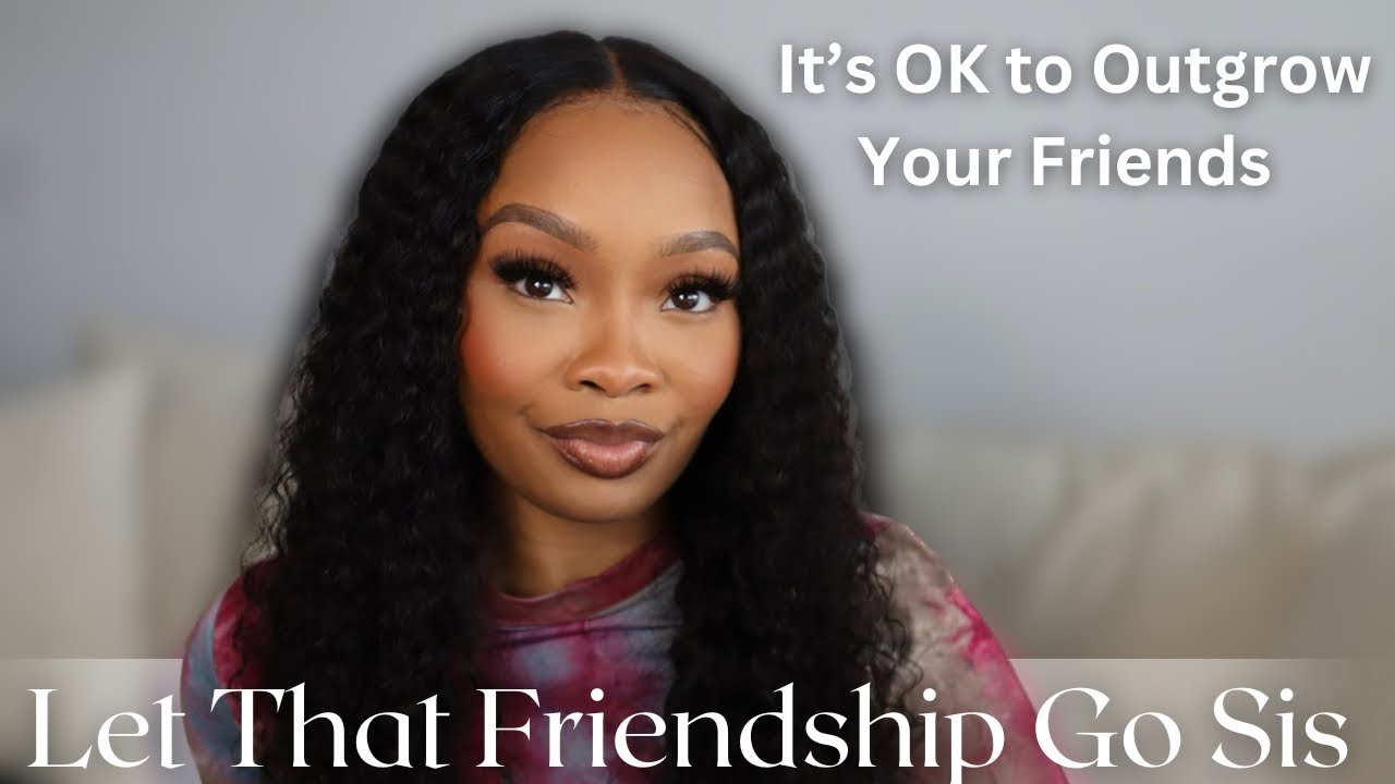 5 Signs You’re Outgrowing a Friendship | Girl Talk - YouTube