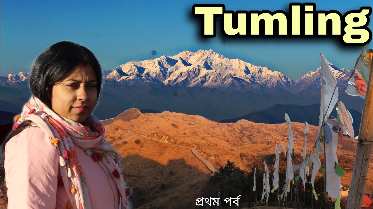Tumling | Sandakphu Tour Episode 1 | Kolkata Tumling Tour ...