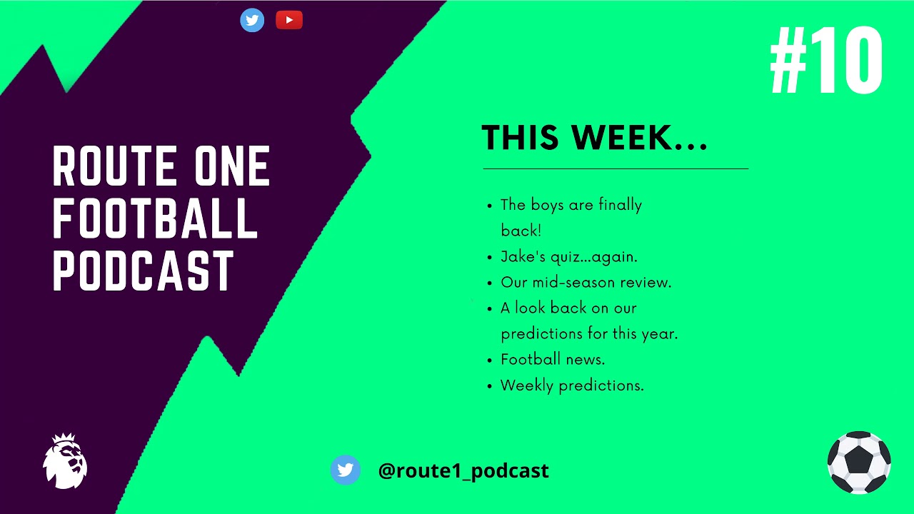 Route One Football | Premier League Podcast #10 | Quiz, mid-season ...