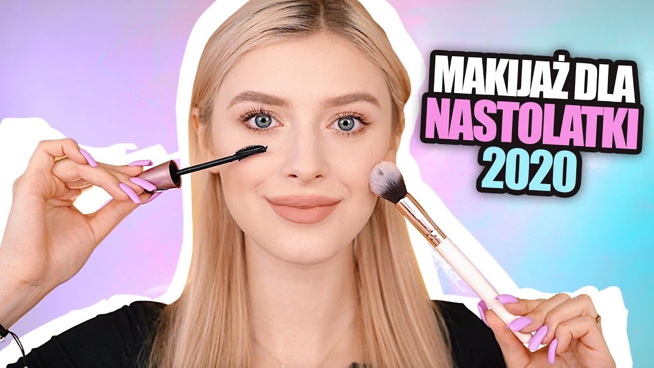 Makijaż dla NASTOLATKI 💄| 2020 - YouTube