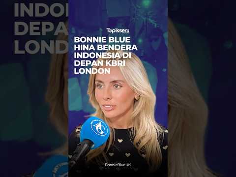 Bonnie Blue H1n4 Bendera Indonesia di Depan KBRI London #bonnieblue #benderaindonesia #kbri #london