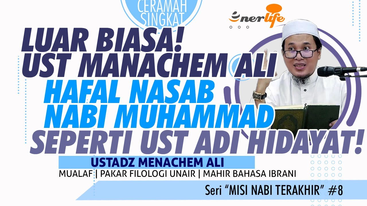 LUAR BIASA! USTADZ MANACHEM ALI HAFAL NASAB NABI MUHAMMAD Sampai Ke ...