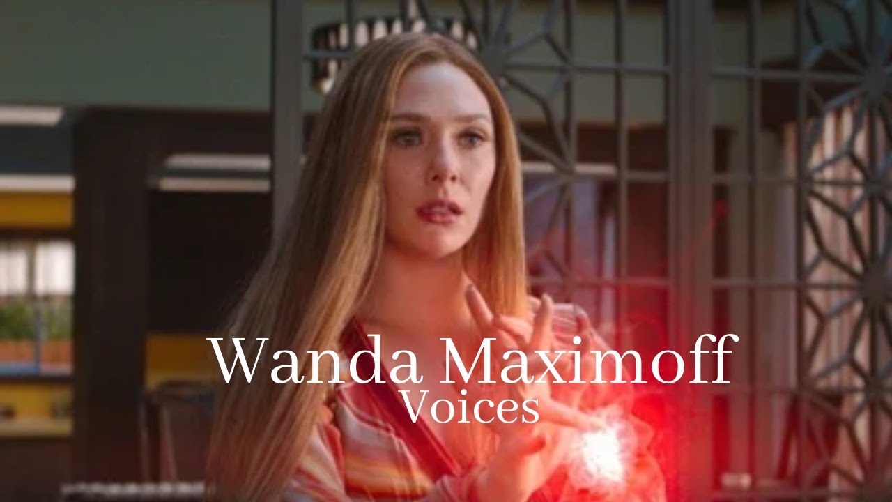 Wanda Maximoff - Wandavision - Voices - Copyright free series - YouTube