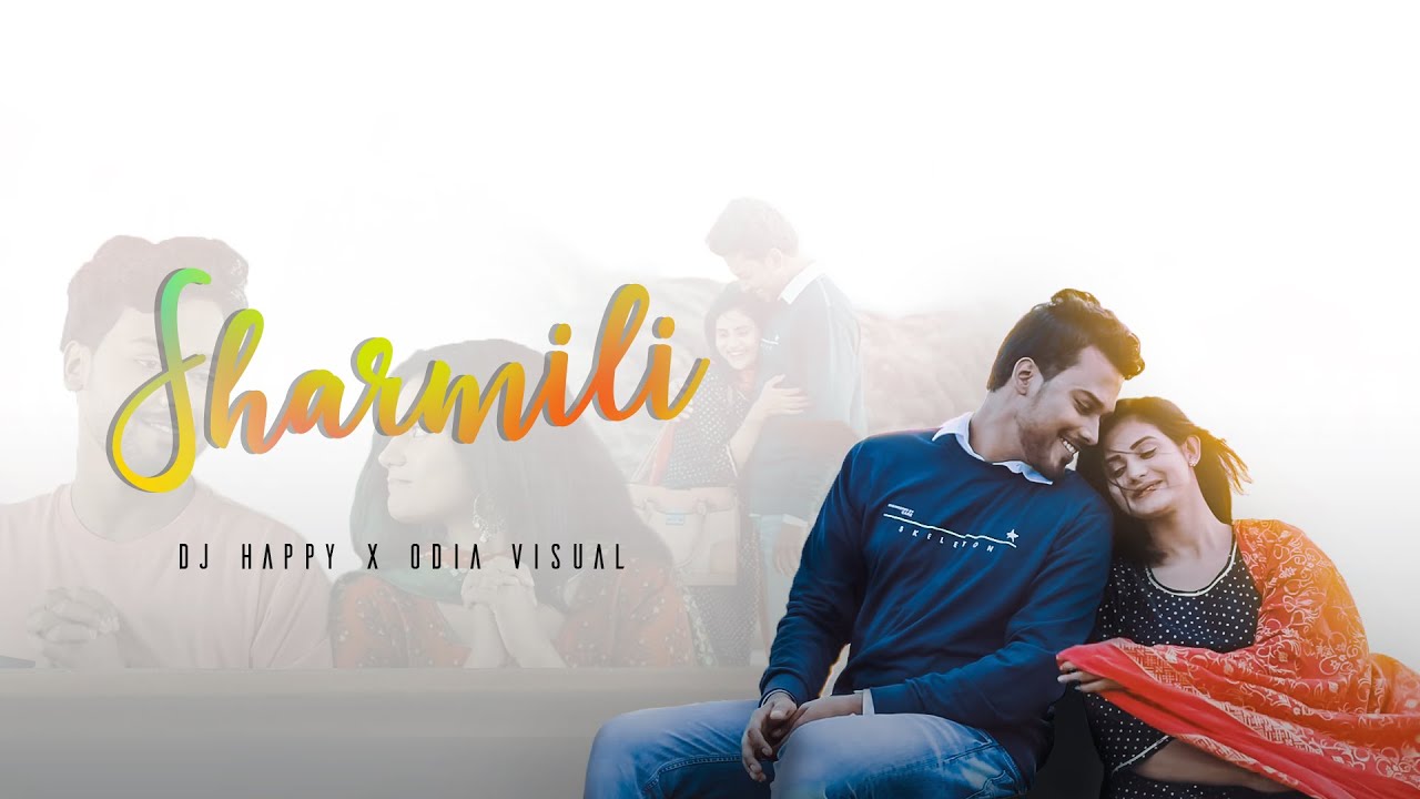 Sharmili ( Lofi Remix ) | Dj Happy | Odia Visual - YouTube