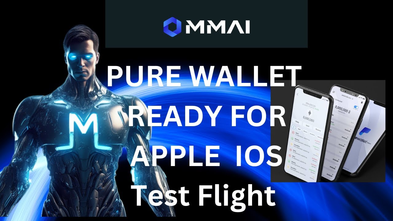 MMAI Pure Wallet Ready for Apple IOS Test Flight - YouTube
