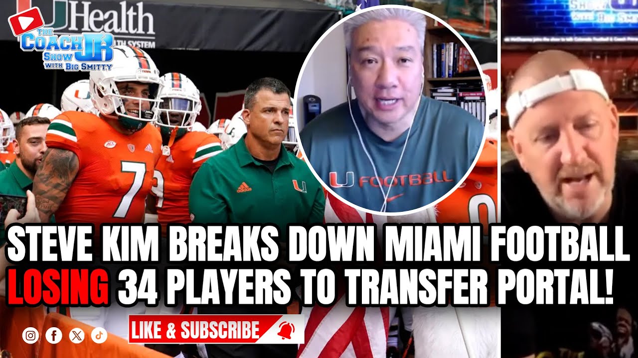 STEVE KIM BREAKS DOWN MIAMI FOOTBALL LOSING 34 PLAYERS TO TRANSFER ...