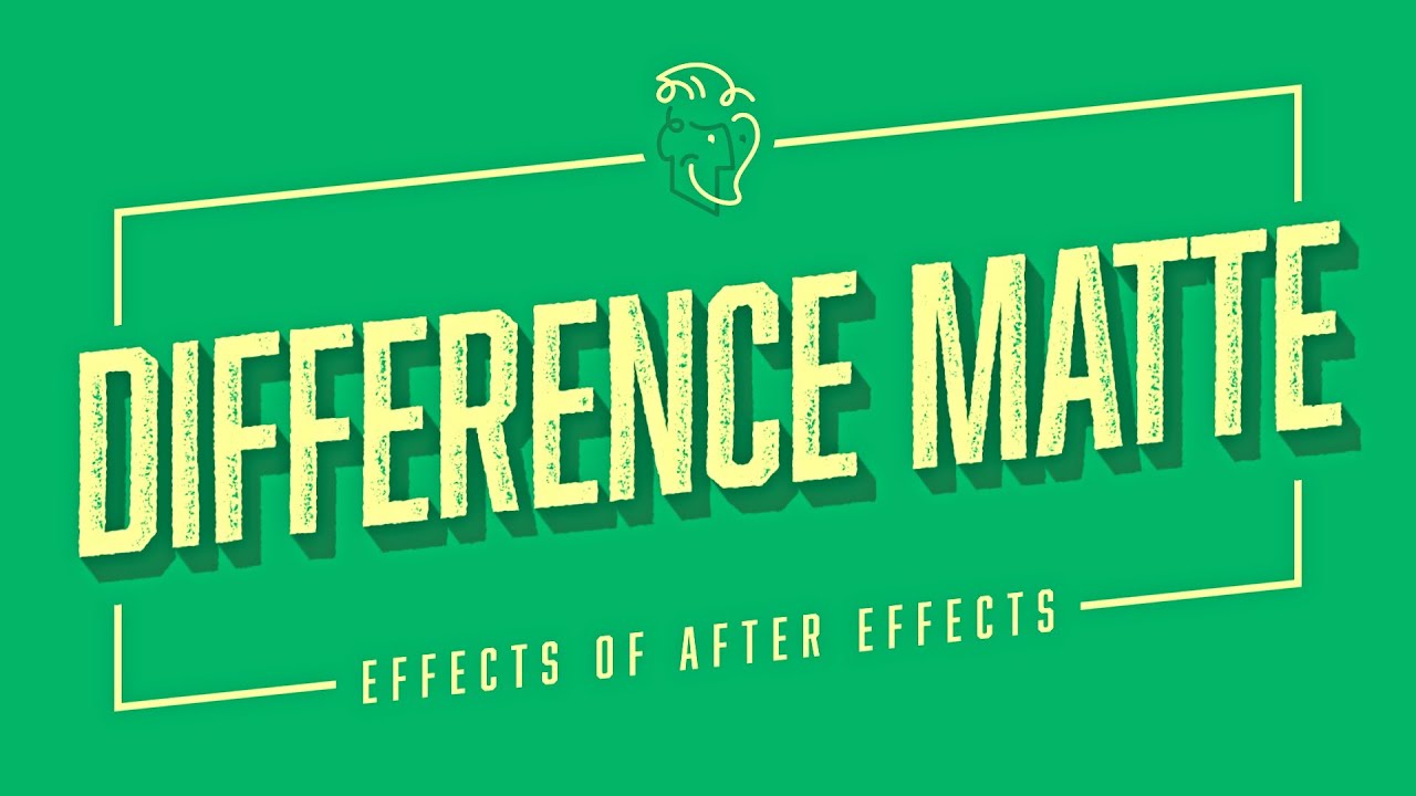 Difference Matte | Effects of After Effects - YouTube