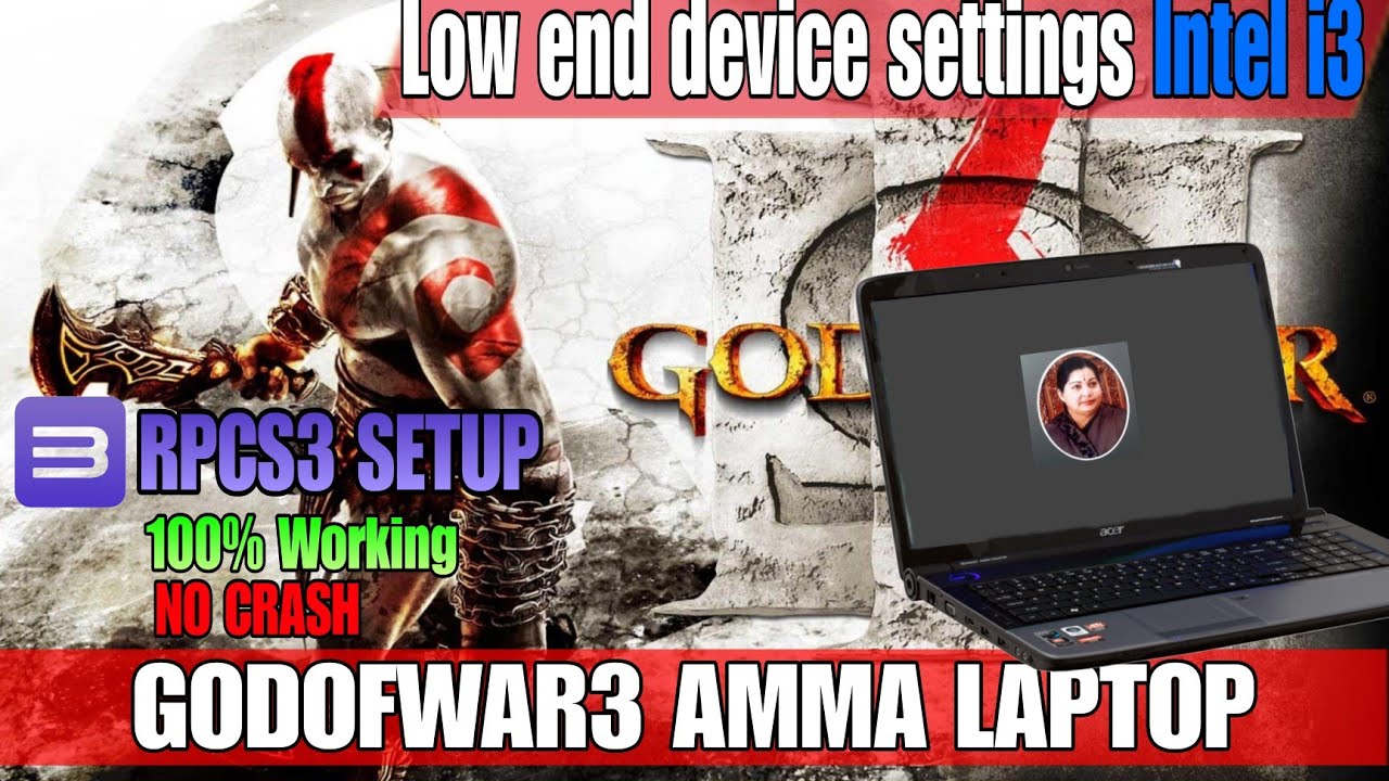 Setup Godofwar3 Amma Laptop Intel i3 low end Device 100% Working Rpcs3 ...