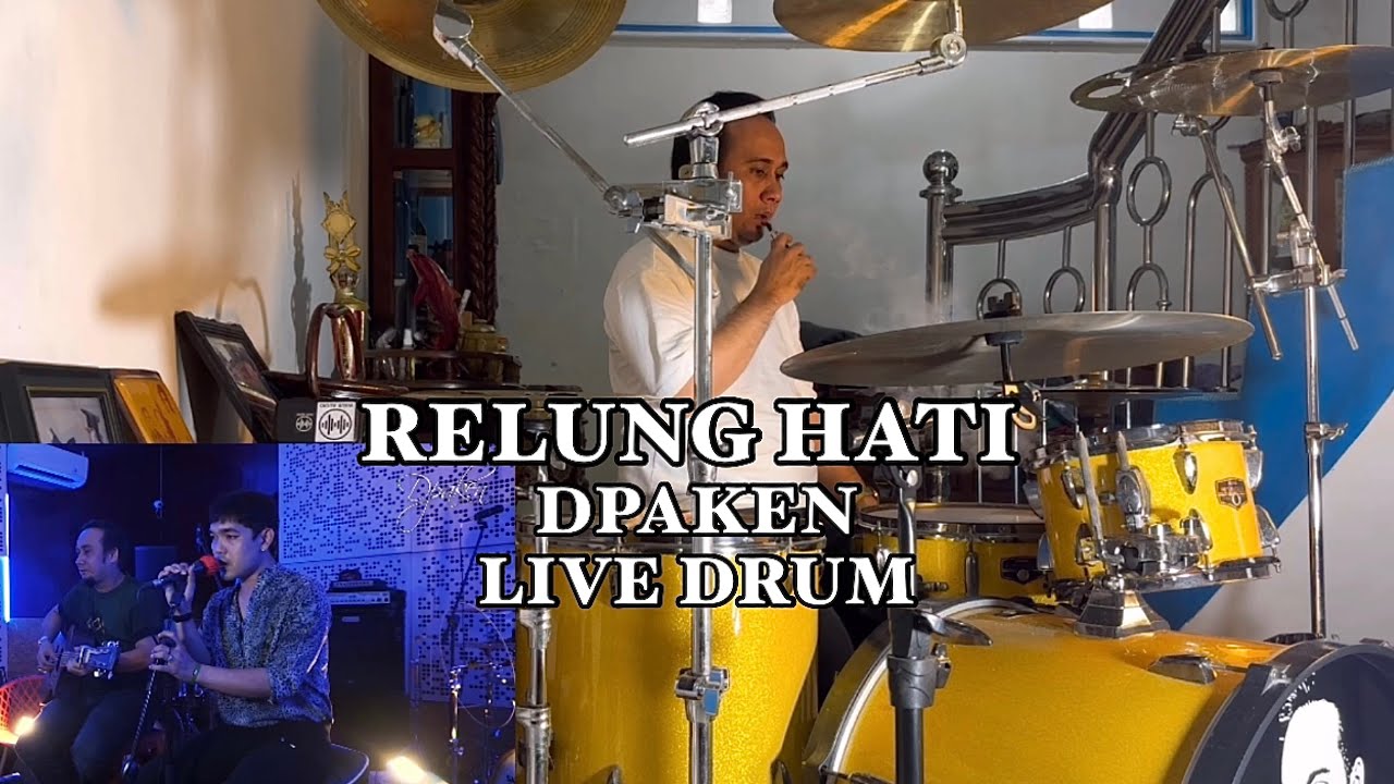 RELUNG HATI - LIVE DRUM - YouTube