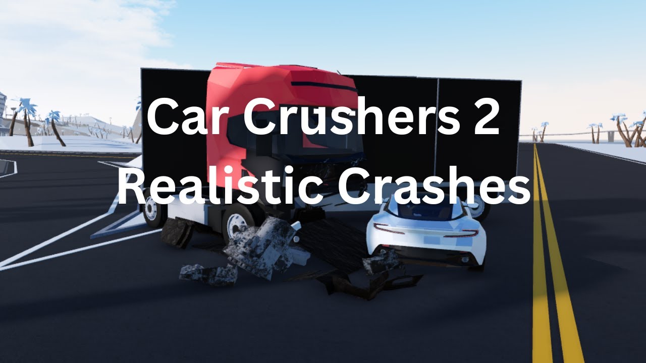 Car Crushers 2 Realistic Crashes - YouTube