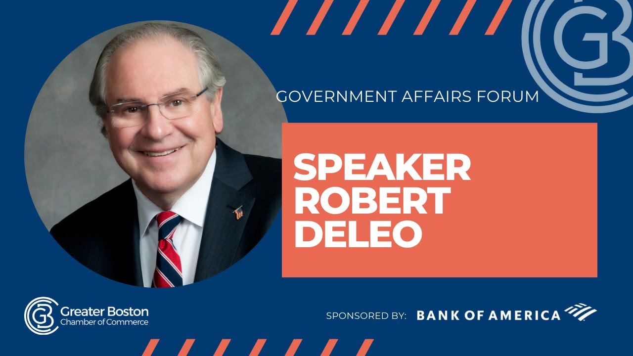 Government Affairs Forum: Speaker Robert DeLeo, MA House of ...