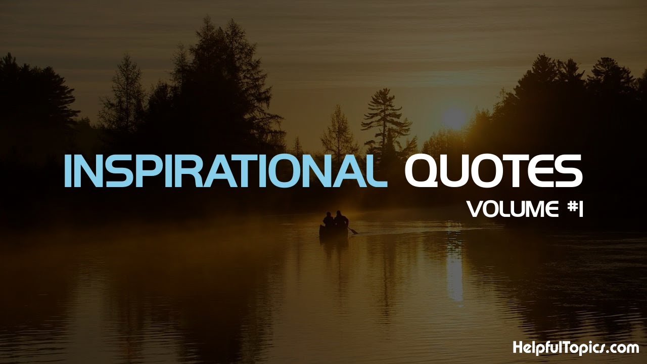 Inspirational Quotes - Volume #1 - YouTube