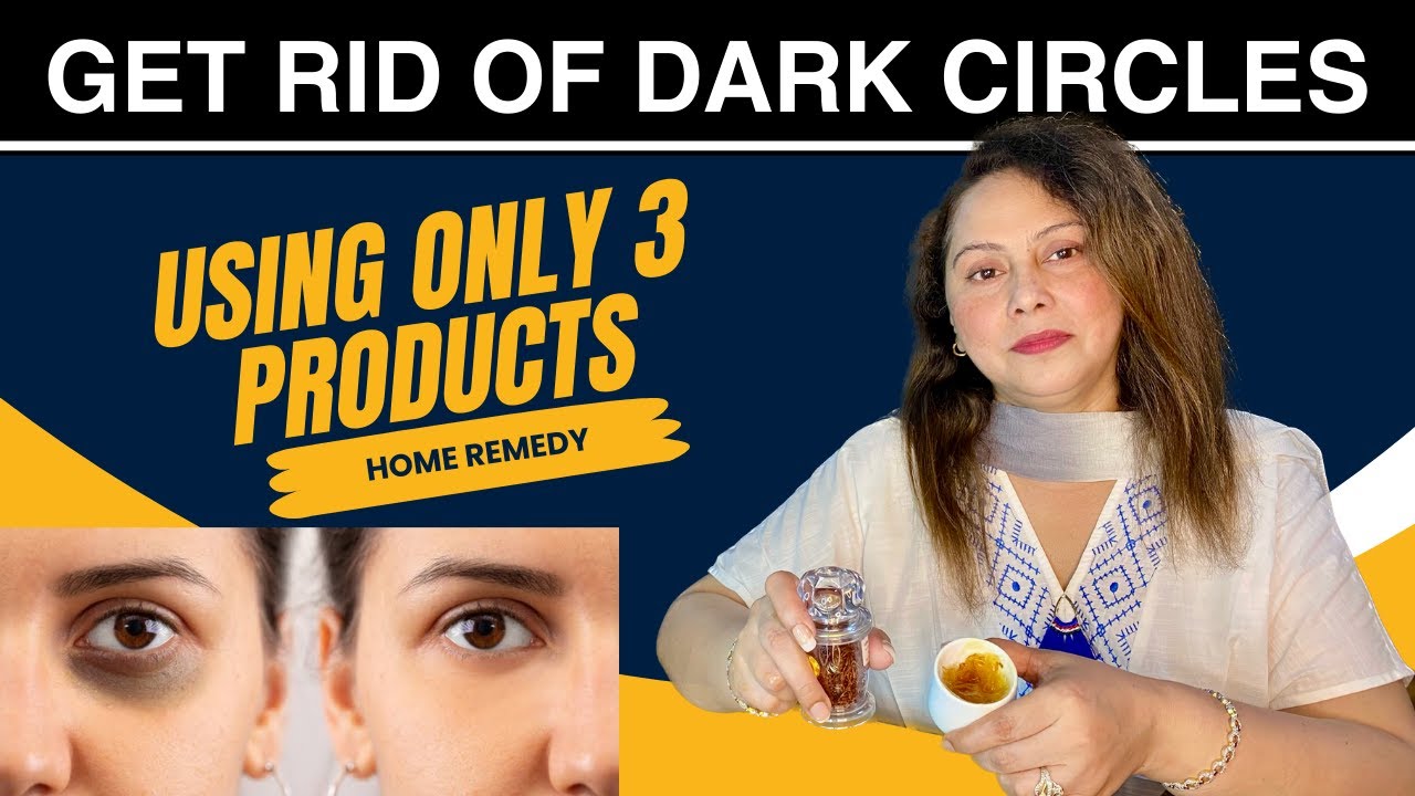 Get Rid of Dark Circles Using Only 3 Products | Dark Circles Under Eyes ...