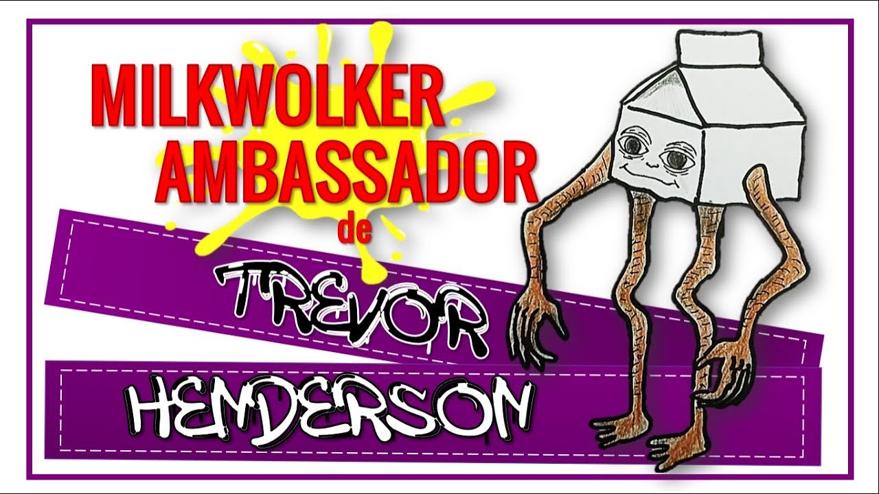 Cómo DIBUJAR y PINTAR a 🥛MILKWALKER AMBASSADOR de Trevor Henderson/How ...