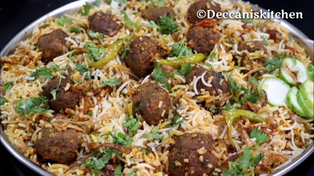 Kofta Biryani Recipe By Deccani's Kitchen (Kofte ki Biryani) - YouTube