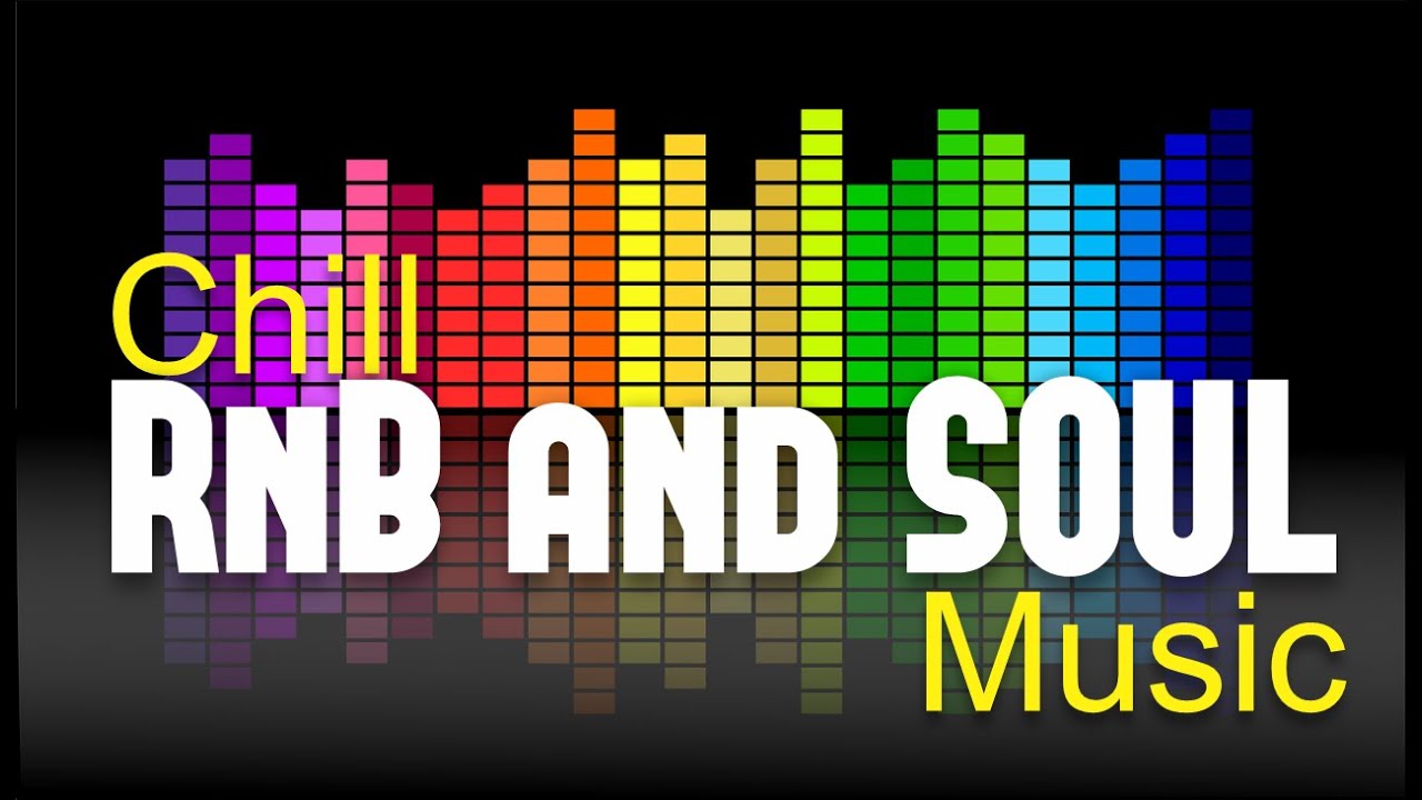 Soothing RnB and Soul Music for Relaxation and Concentration - YouTube