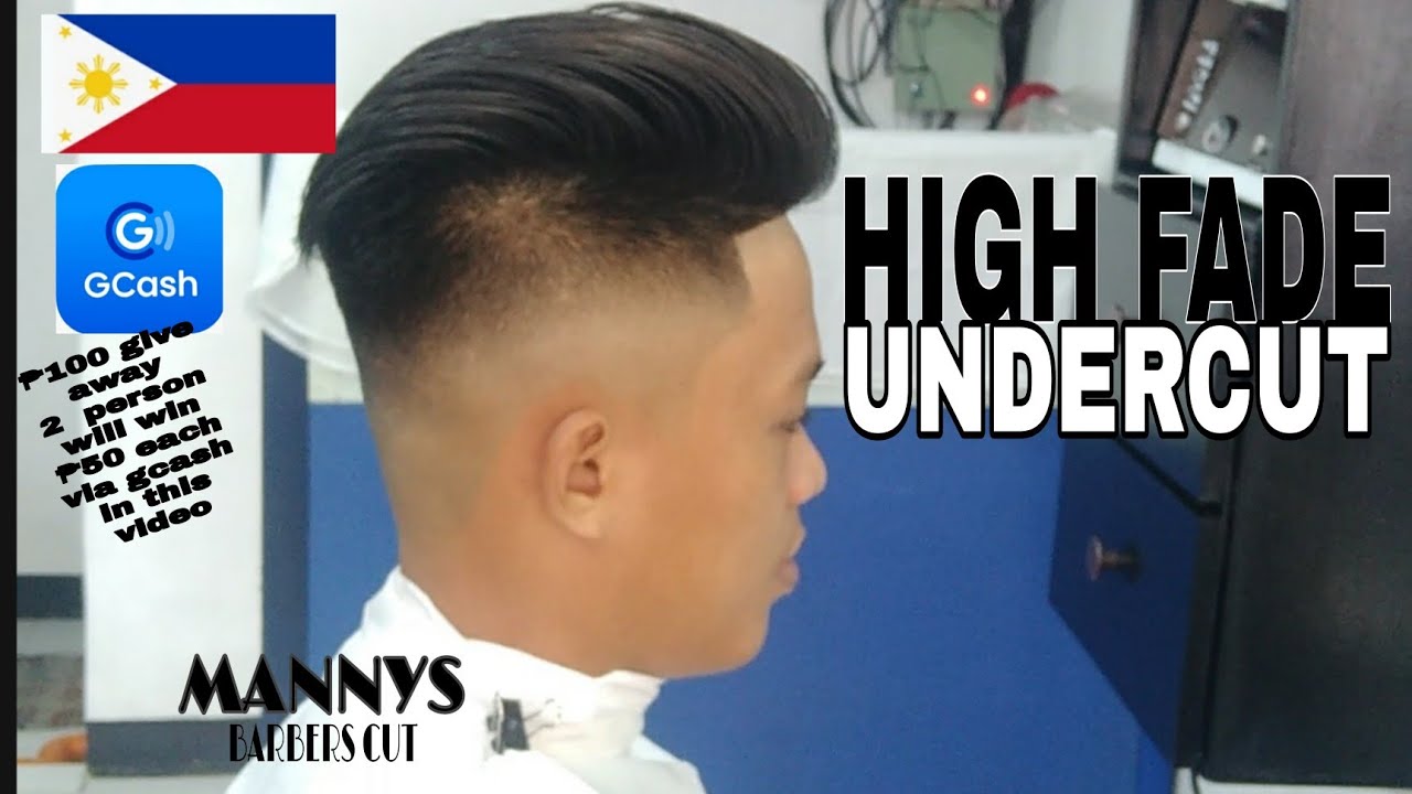 HIGH FADE UNDERCUT | FILIPINO HAIRCUT | MENS HAIRCUT TUTORIAL/ MANNY'S ...