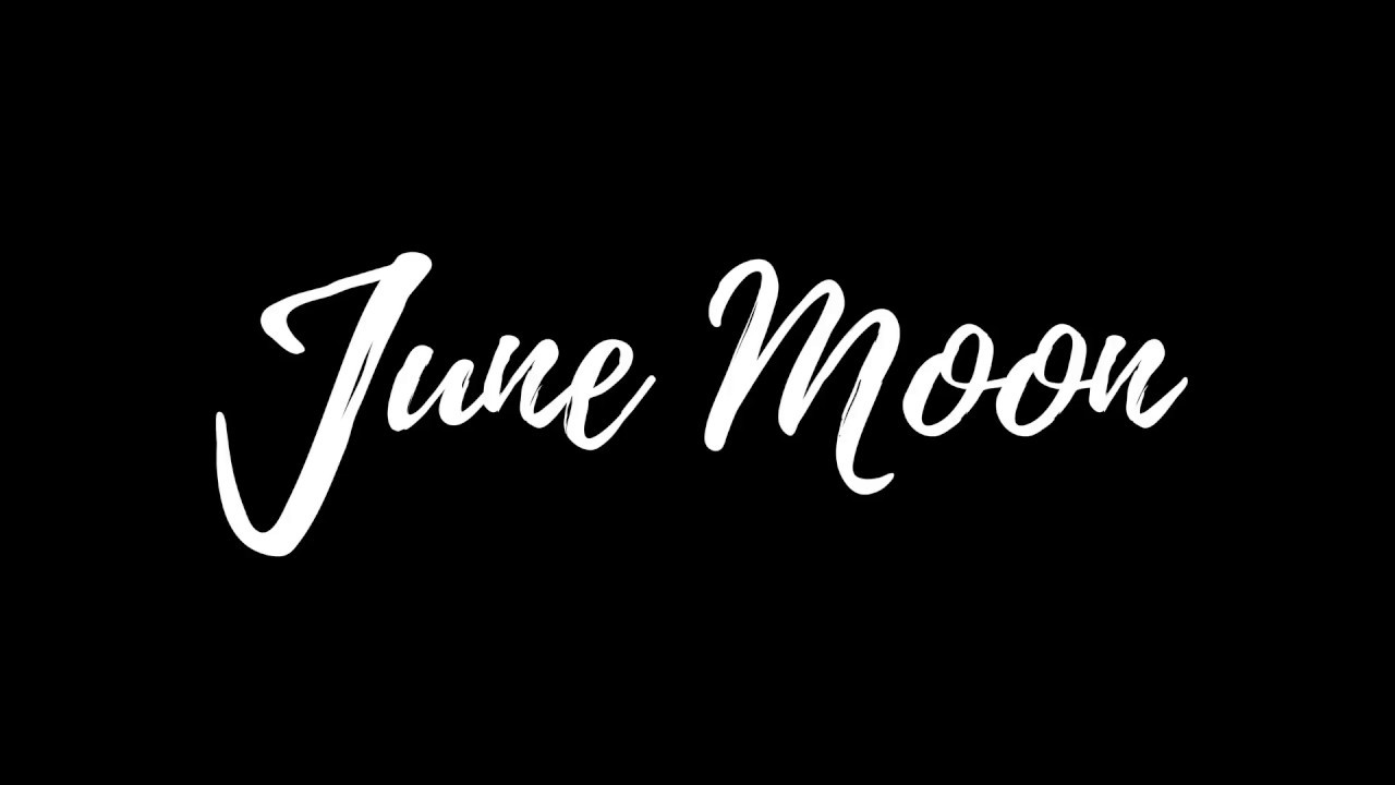 June Moon Promo 2018 - YouTube