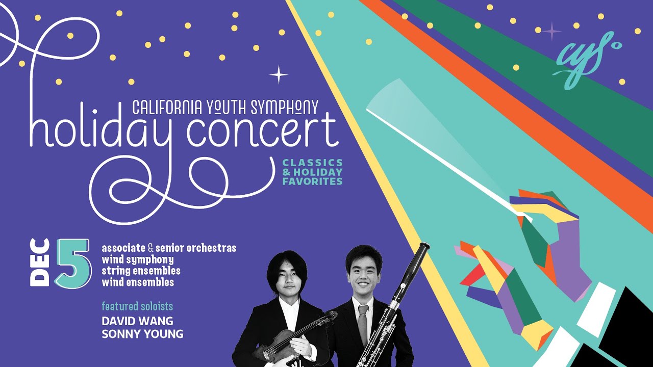California Youth Symphony - Holiday Concert - Orchestras - YouTube