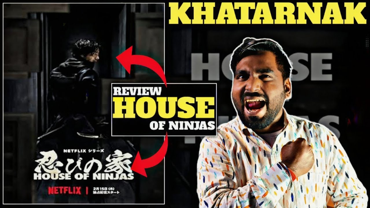 House of ninjas series review | House of ninjas all episode review ...