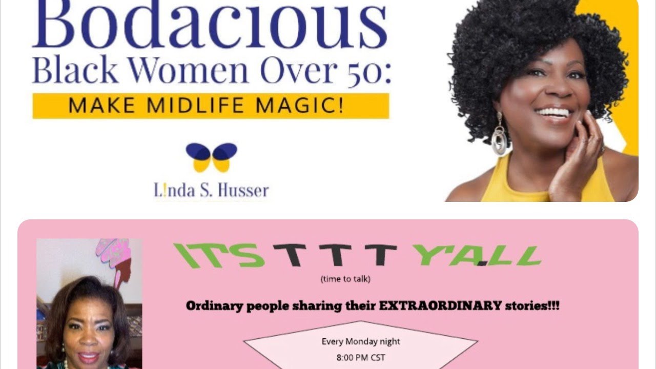 Bodacious Black Women over 50 founder, Linda Husser Tells Her Story ...