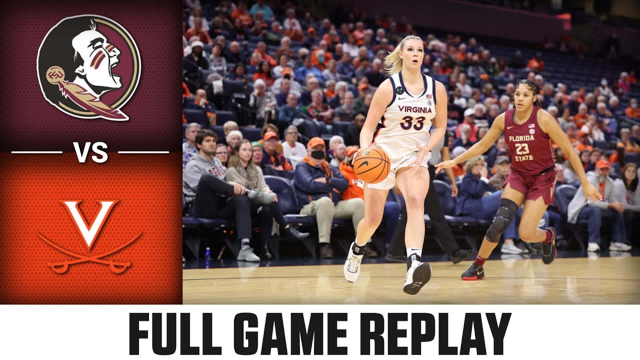 Florida State vs. Virginia Full Game Replay | 2022-23 ACC Women’s ...