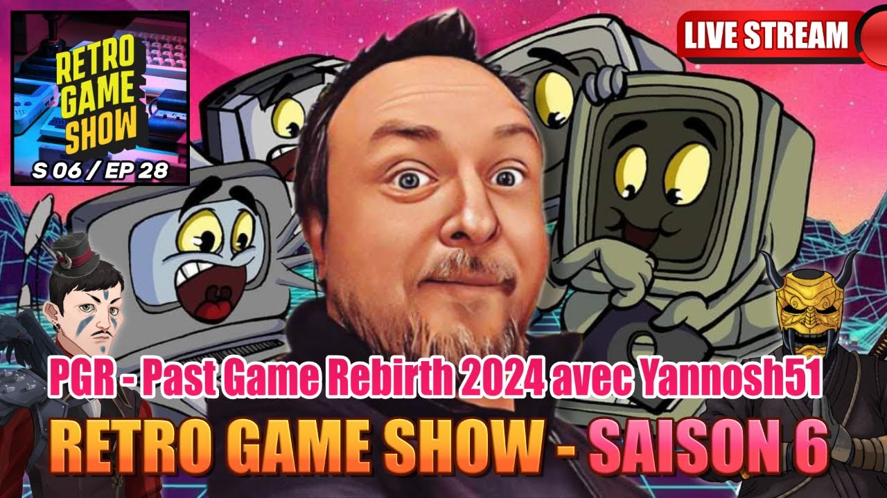Retro Game Show S06EP28 : La Past Game Rebirth 2024 + Paprium Feat ...