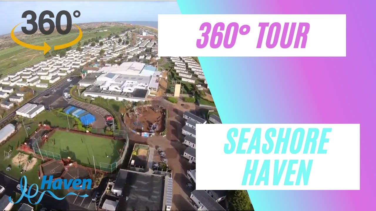 Seashore Haven 360° Tour | Driving Round Seashore Haven 360 Degree Tour ...