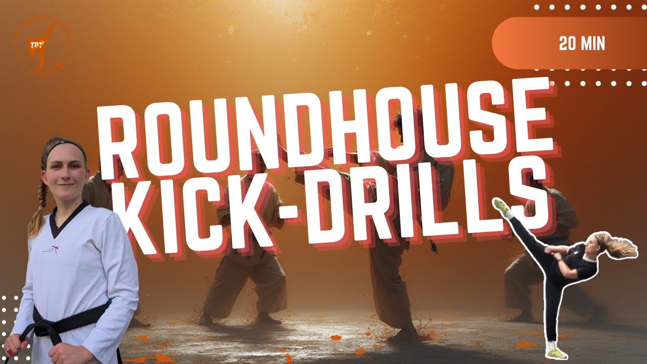 20 Min | Taekwondo Roundhouse Kick Drills | Kick Faster & More Powerful ...