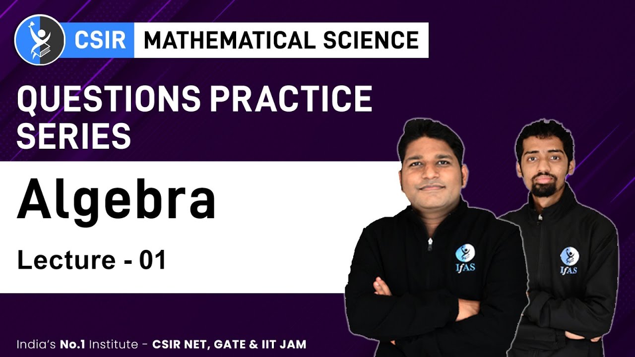 CSIR NET: Questions Practice Series For Algebra Mathematical Science ...