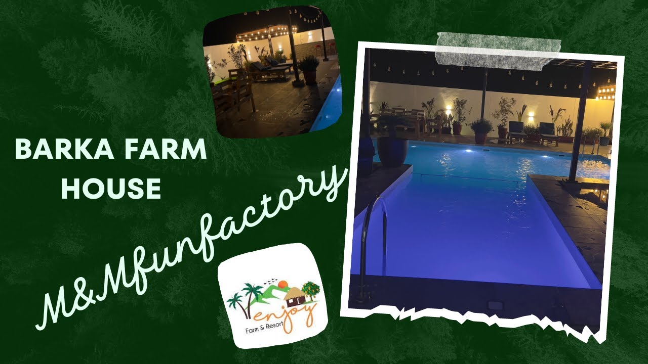 Barka Farm House | Episode 42 | #M&Mfunfactory enjoy farm at Barka ...