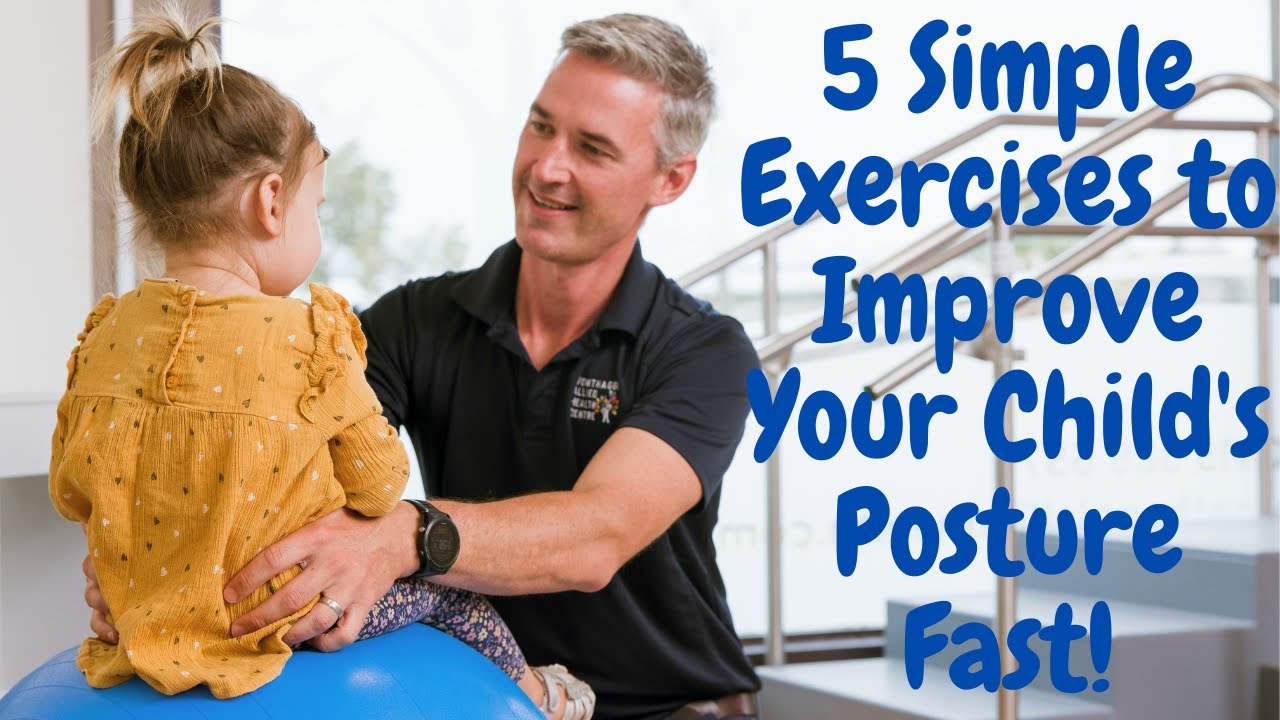 5 Simple Exercises to Improve Your Child's Posture Fast! - YouTube